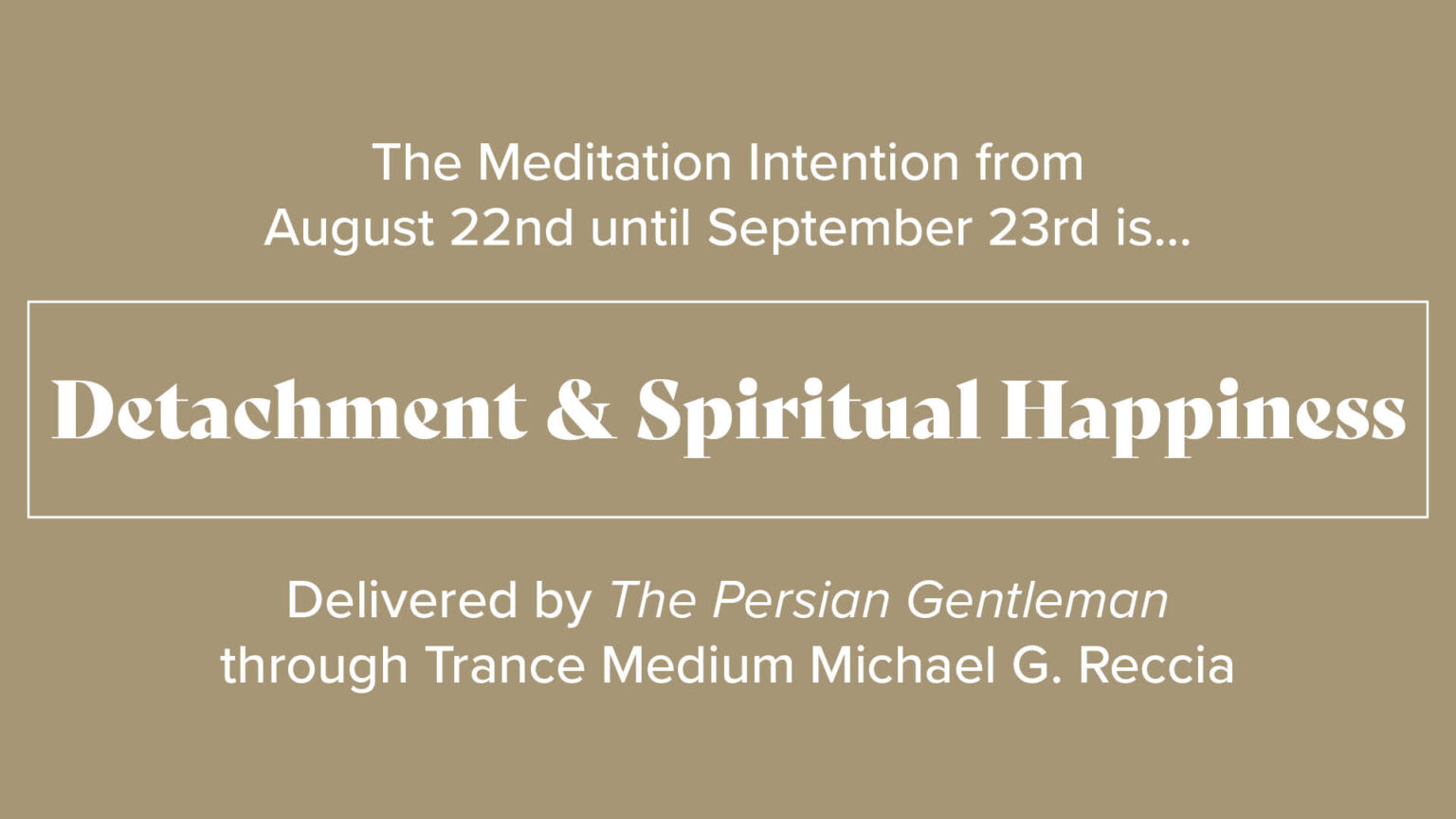 Angelic Intention: Detachment & Spiritual Happiness